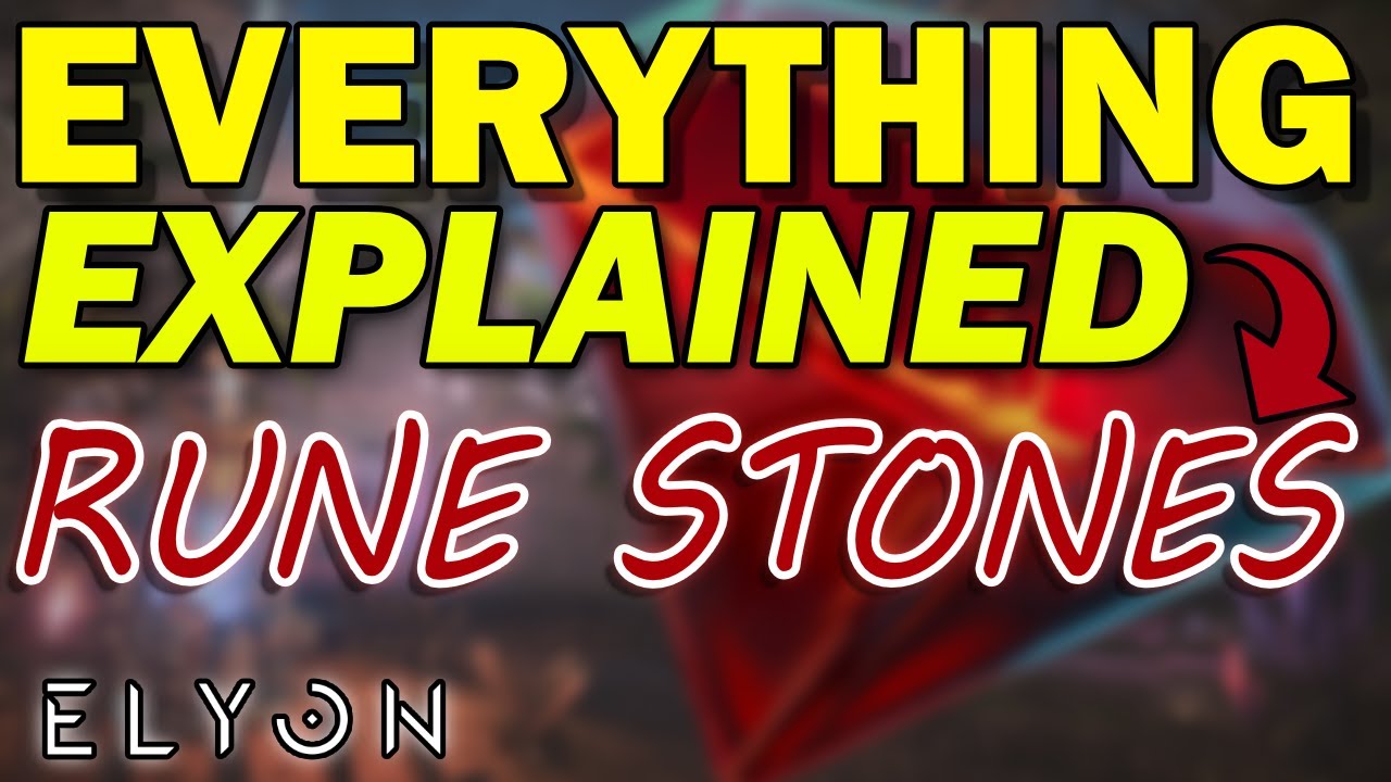 ELYON: COMPLETE RUNE STONE GUIDE – Types Locations Upgrades – Elyon videos